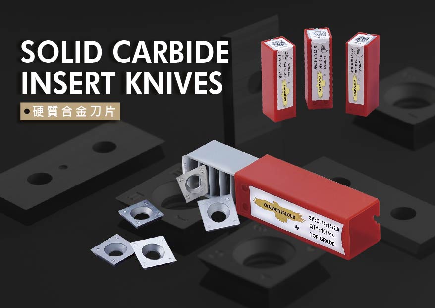 Edge Rounding Insert Knives | GOLDEN EAGLE SAW BLADE